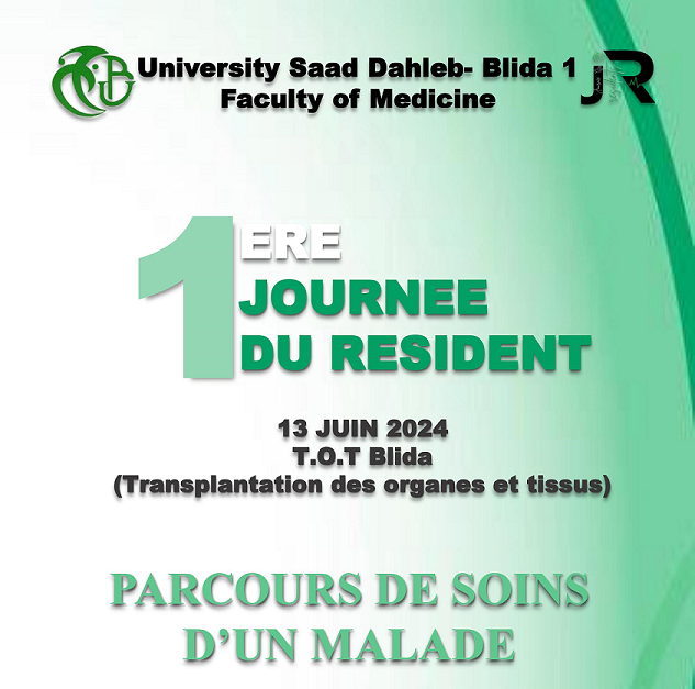 La 1ère journée du résident 13 JUIN 2024 T.O.T Blida (Transplantation des organes et tissus)